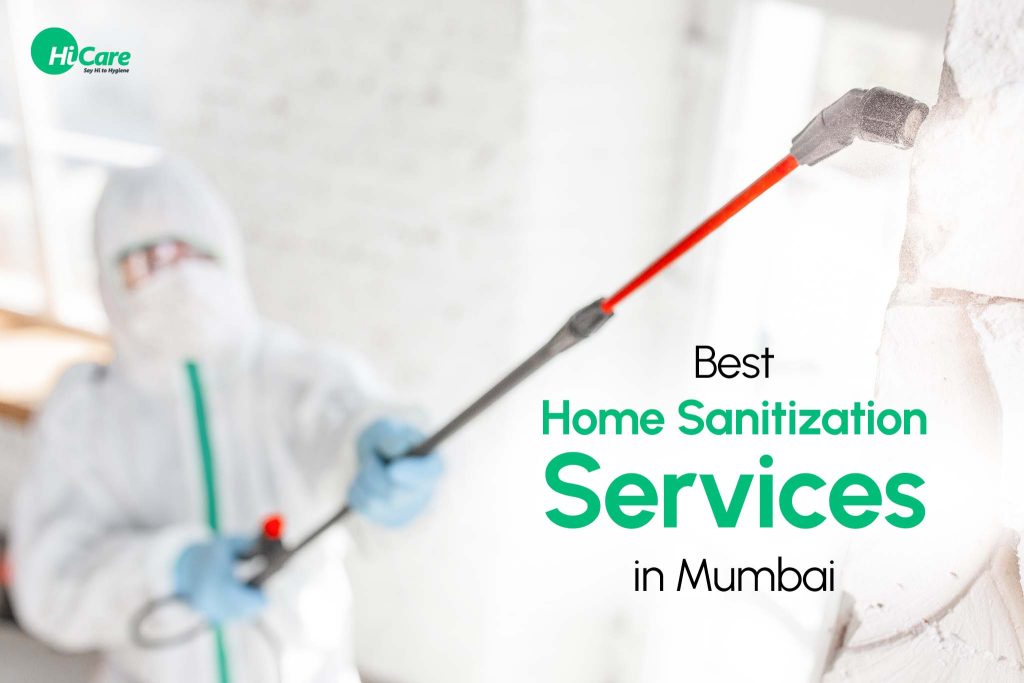 Home Sanitization: Top Home Sanitization Services in Mumbai | HiCare
